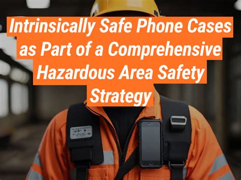 Comprehensive Safety Strategy Archives Intrinsically Safe Store