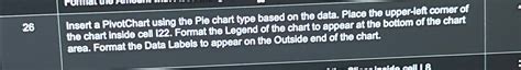 Solved 26 ﻿insert A Pivotchart Using The Pie Chart Type