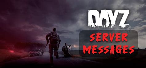 Server Messages For Dayz Nitrado