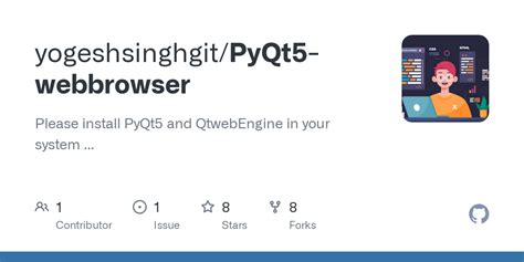 Github Yogeshsinghgitpyqt5 Webbrowser Please Install Pyqt5 And