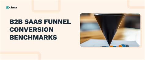 B2b Saas Funnel Conversion Benchmarks Ciente