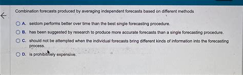 Solved Combination Forecasts Produced By Averaging