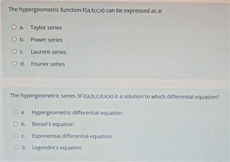 The Hypergeometric Function Fabcx Can Be Expressed As A A Taylor