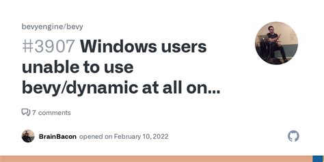 windows users unable to use bevy dynamic at all on latest · issue 3907 · bevyengine bevy · github