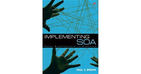 Implementing Soa Total Architecture In Practice Book