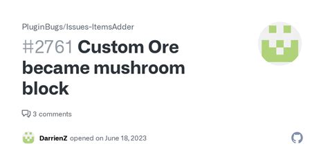 Custom Ore Became Mushroom Block · Issue 2761 · Pluginbugsissues