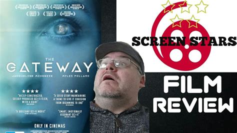 The Gateway 2018 Sci Fi Film Review Aka Alpha Gateway Youtube