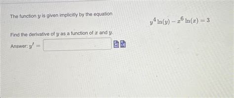 Solved The Function Y Is Given Implicitly By The Equation