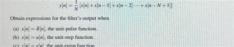 solved y[n] 1n[x[n] x[n 1] x[n 2]cdots x[n n 1]]obtain
