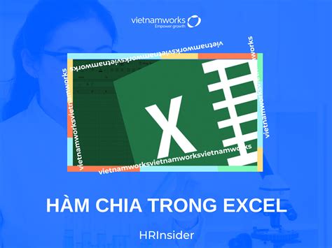 Hàm chia trong Excel Cách dùng hàm chia chi tiết nhất