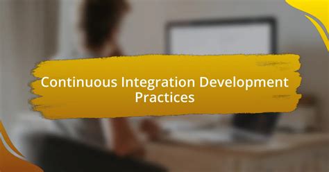 continuous integration development practices quiz sg