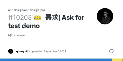 需求 Ask for test demo Issue ant design ant design pro GitHub