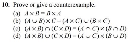 solved 10 prove or give a counterexample a a×b b×a b