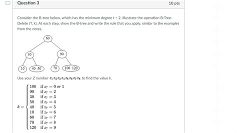 Question 3 10 Pts Consider The B Tree Below Which