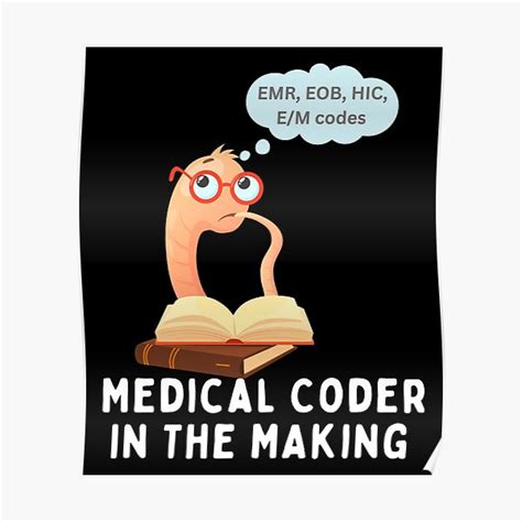Medical Coder In The Making Poster For Sale By MR YAYA PAPAYA Redbubble