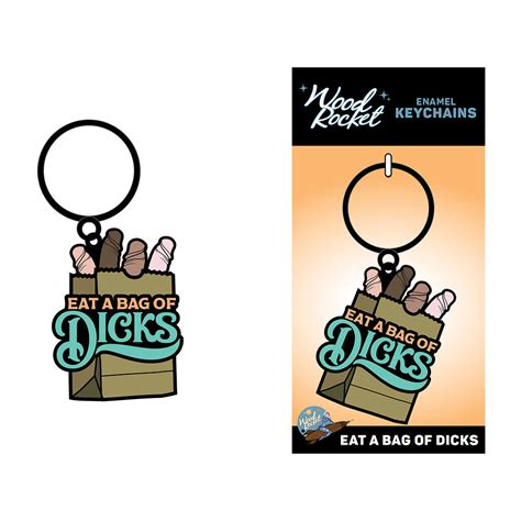 Sex Toy Keychain Eat A Bag Of Dicks Nice And Naughty