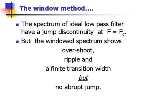 Design Method Of Fir Filter Windowing Techniques The