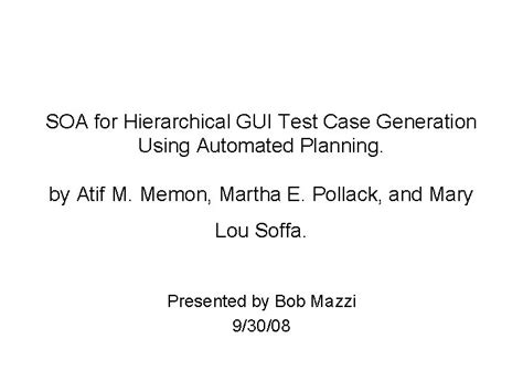 Soa For Hierarchical Gui Test Case Generation Using