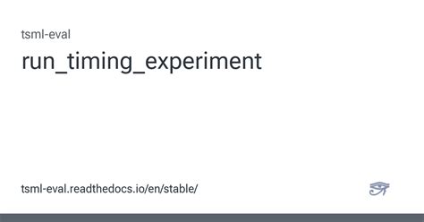 run timing experiment tsml eval 0 6 0 documentation