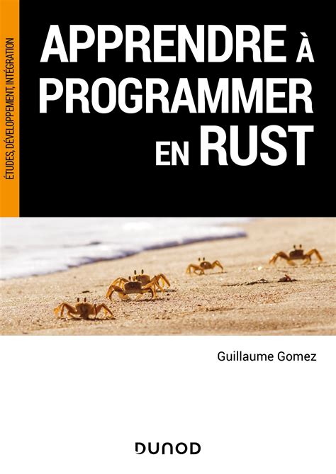 Apprendre à Programmer En Rust Livre Et Ebook Informatique De