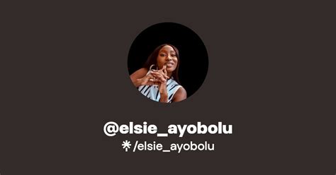 Elsieayobolu Instagram Tiktok Linktree