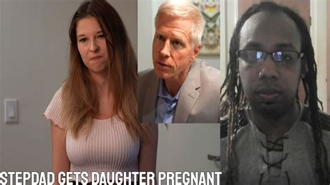 Step Dad Gets Daughter Pregnant Life Lessons With Luis Reaction
