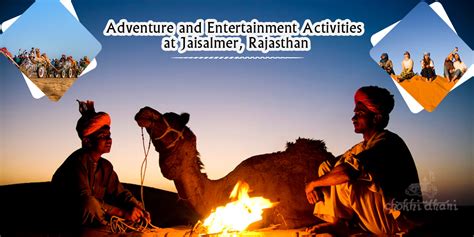 Adventure And Entertainment Activities At Jaisalmer Chokhi Dhani Desert Camp