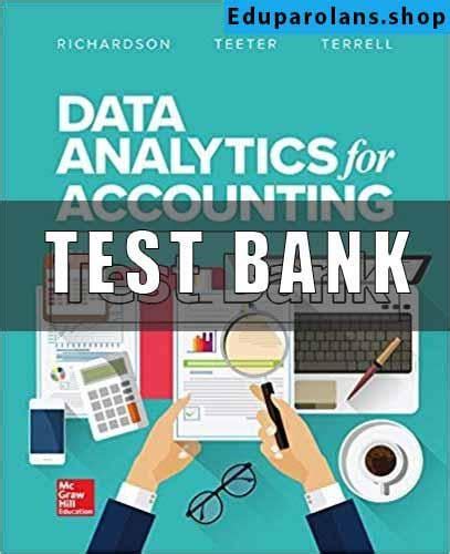 Test Bank For Data Analytics For Accounting 1st Edition Richardson R