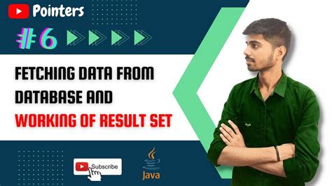 How To Fetch Data From Database And Working Of Result Set 6 Java