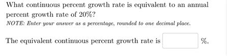 Solved What Continuous Percent Growth Rate Is Equivalent To