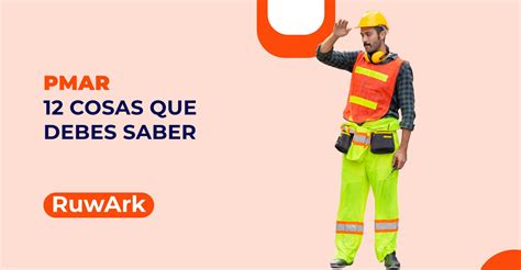 Pmar 12 Cosas Que Debes Saber Ruwark