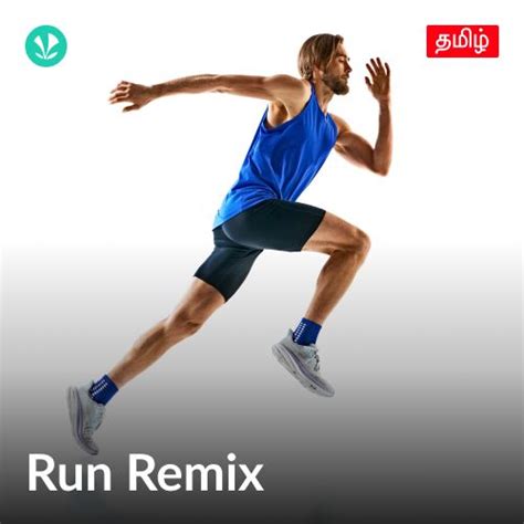 Run Remix Latest Songs Online Jiosaavn