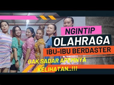Ngintip Mama Muda Pakai Daster Sampai Kelihatan No Sensor Selamanya Youtube