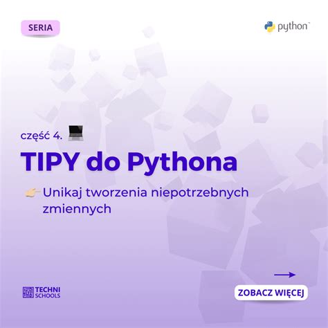 Tipy Do Pythona Część 4 Techni Schools