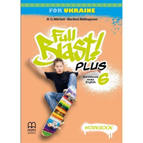 Full Blast Plus Workbook Англійська мова Робочий зошит 6 клас Мітчелл купити за найнижчою