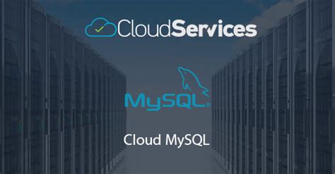 Cloud Mysql Cloud Services Store