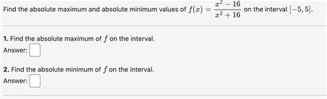 Solved Find The Absolute Maximum And Absolute Minimum Values