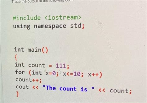 Solved Trace The Output Of The Include Using Namespace
