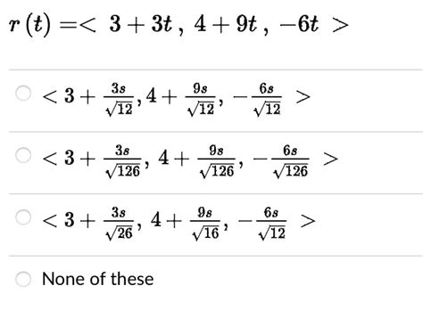 Solved Reparametrize The Curve With Respect To Arc Length Chegg