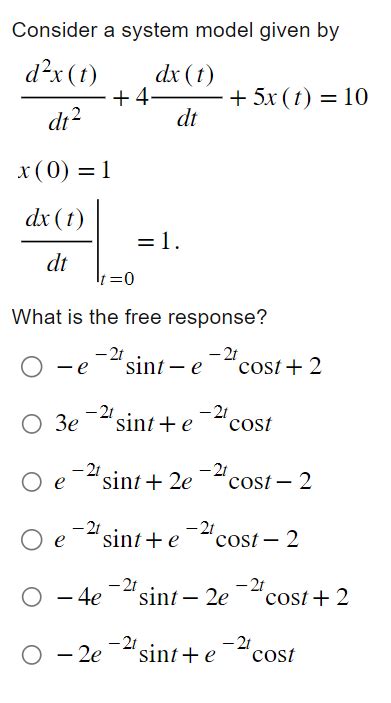 Solved Consider A System Model Given By Chegg Com