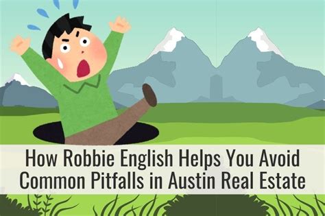 How Robbie English Helps You Avoid Common Pitfalls In Austin Real