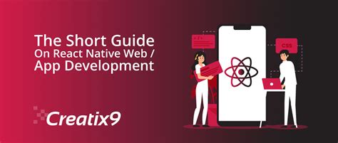 The Short Guide On React Native Web App Development Creatix9
