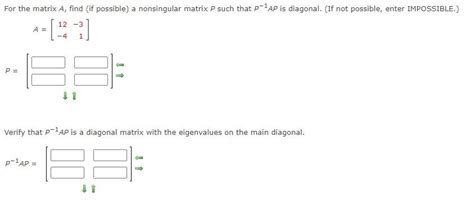 Solved For The Matrix A Find If Possible A Nonsingular