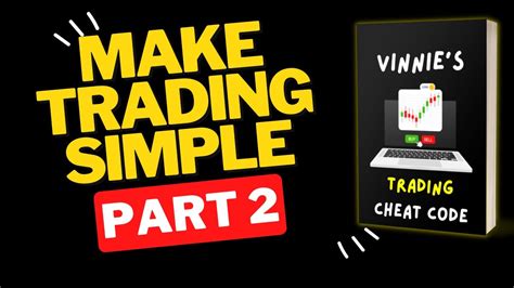 Make Trading Simple Part 2 Youtube