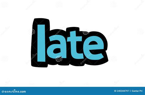 Late Background Writing Vector Design Stock Vector Illustration Of Businessman Delay 240344797