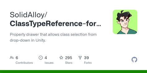 Github Solidalloyclasstypereference For Unity Property Drawer That Allows Class Selection