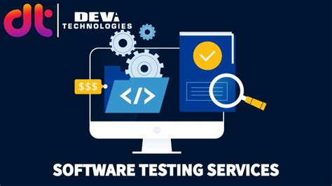 Devi Technologies Offers Comprehensive Software Testing Services Devi Techs Posted On The