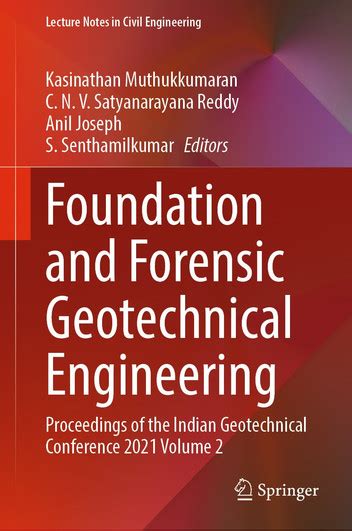 Foundation And Forensic Geotechnical Engineering Ebook By Epub Rakuten Kobo 9789811963599