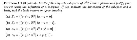 Solved Problem Points Are The Following Sets Chegg Com