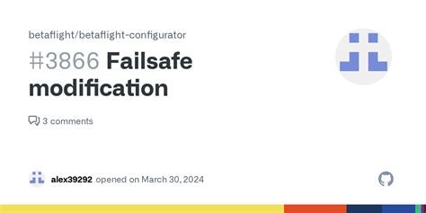 failsafe modification · issue 3866 · betaflight betaflight
